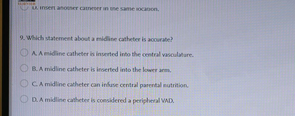 9. Which statement about a midline catheter | StudyX