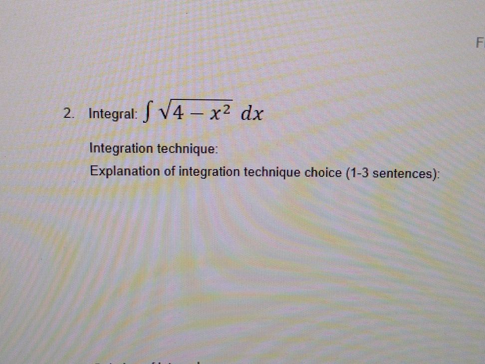 2. Integral: $ {4 - x^2} dx$ Integration | StudyX