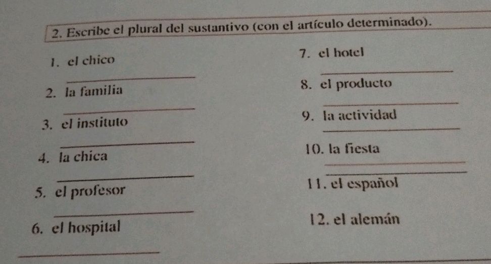 2. Escribe el plural del sustantivo (con el | StudyX