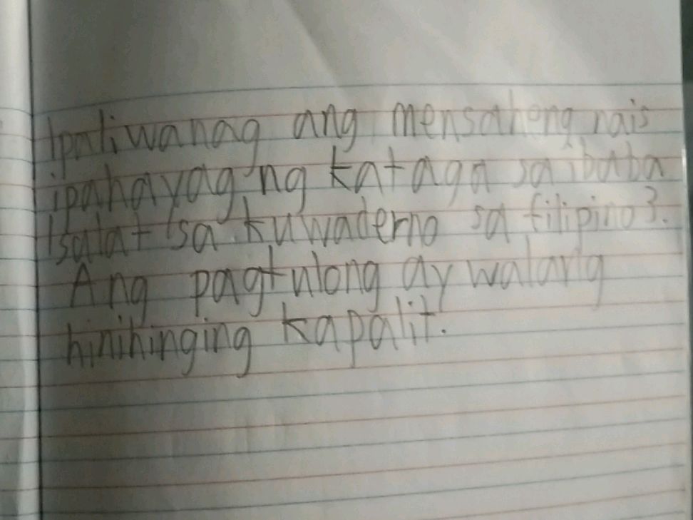 Ipaliwanag ang mensaheng nais ipahayag ng | StudyX