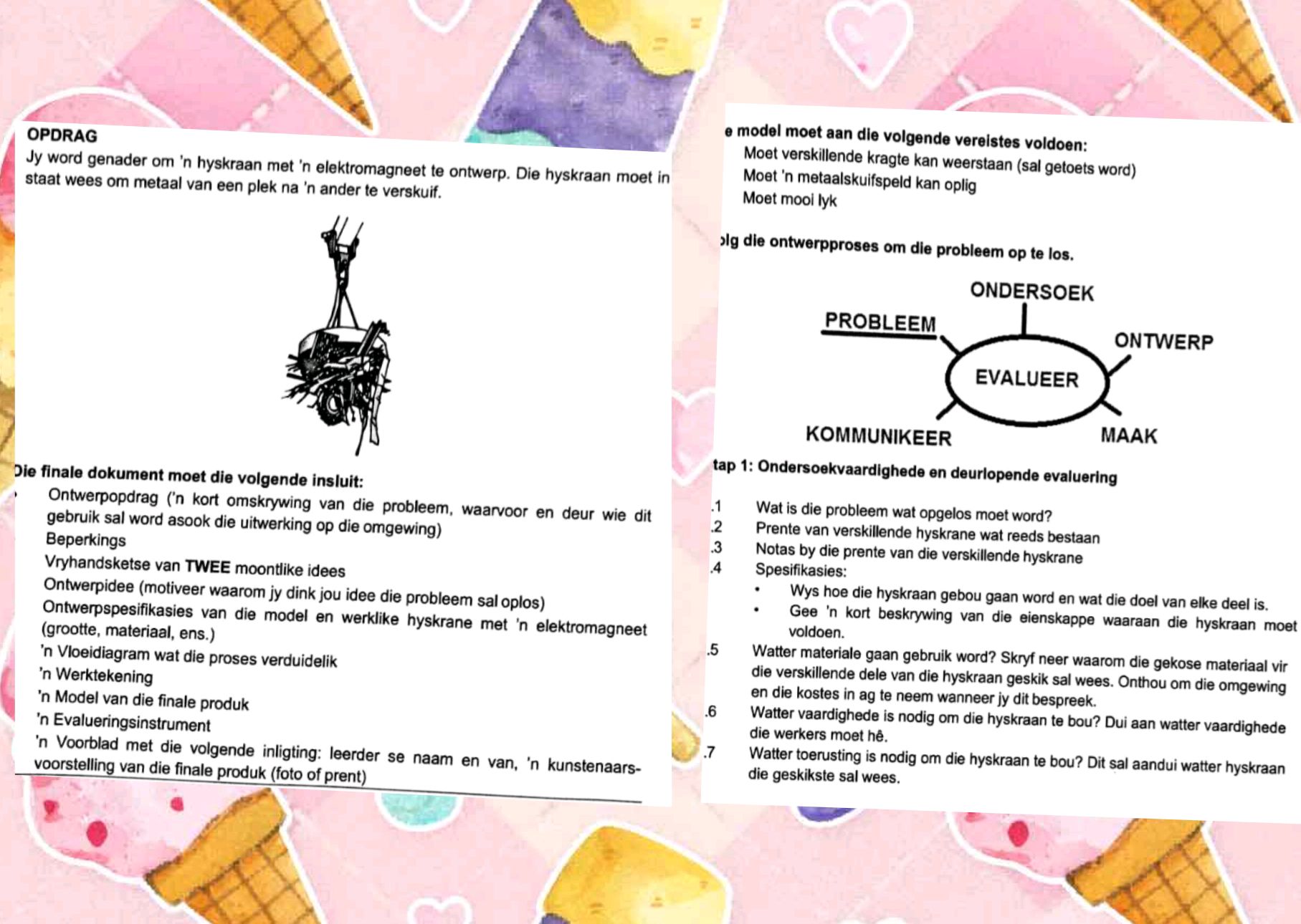 OPDRAG Jy word genader om 'n hyskraan met 'n