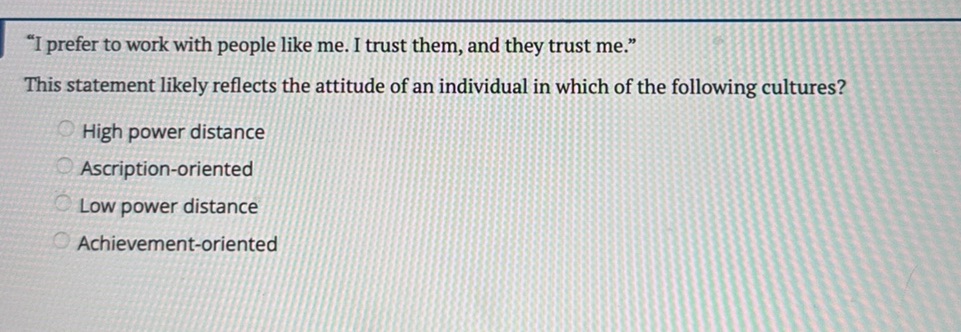 "I prefer to work with people like me. I