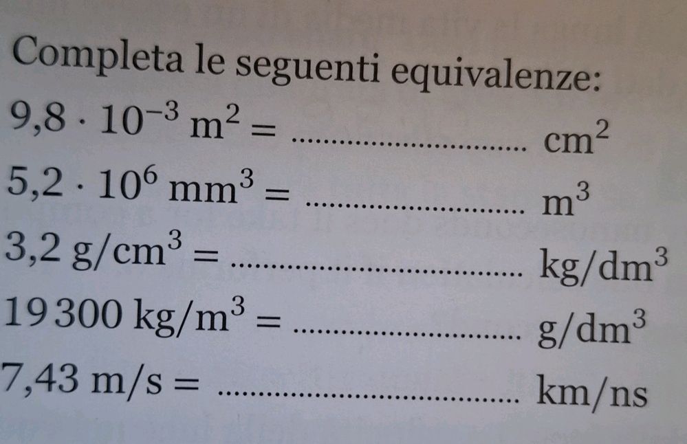 Completa le seguenti equivalenze: $9,8