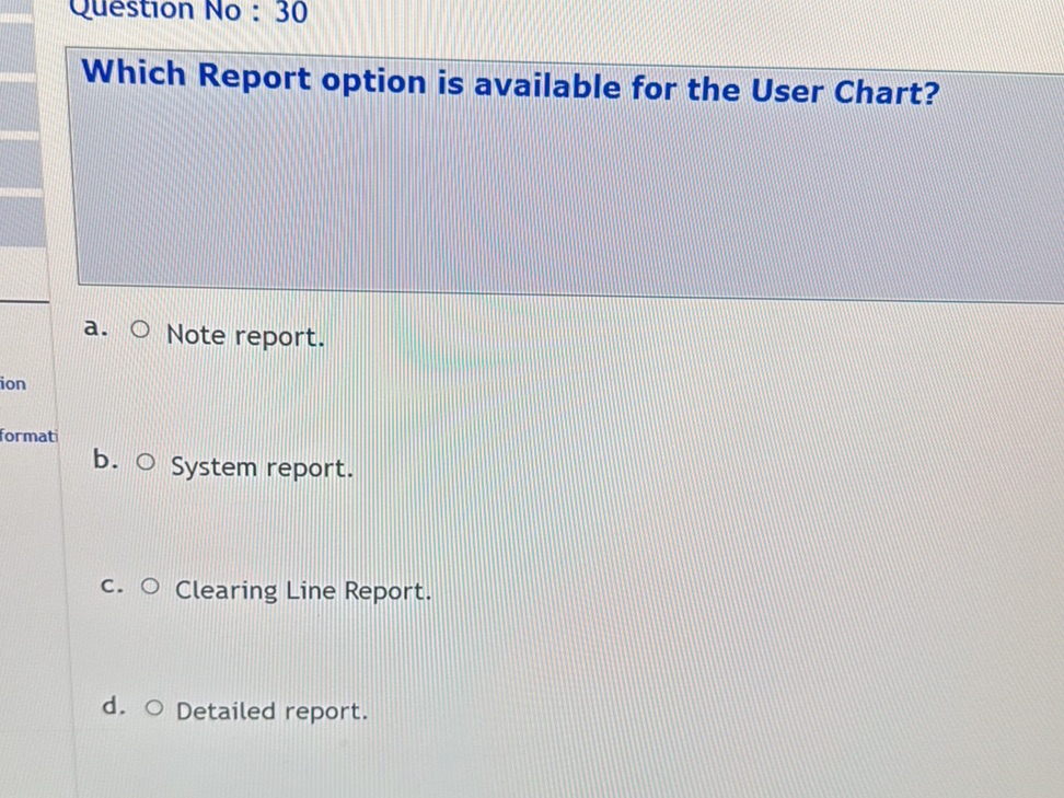 Question No : 30 Which Report option is | StudyX