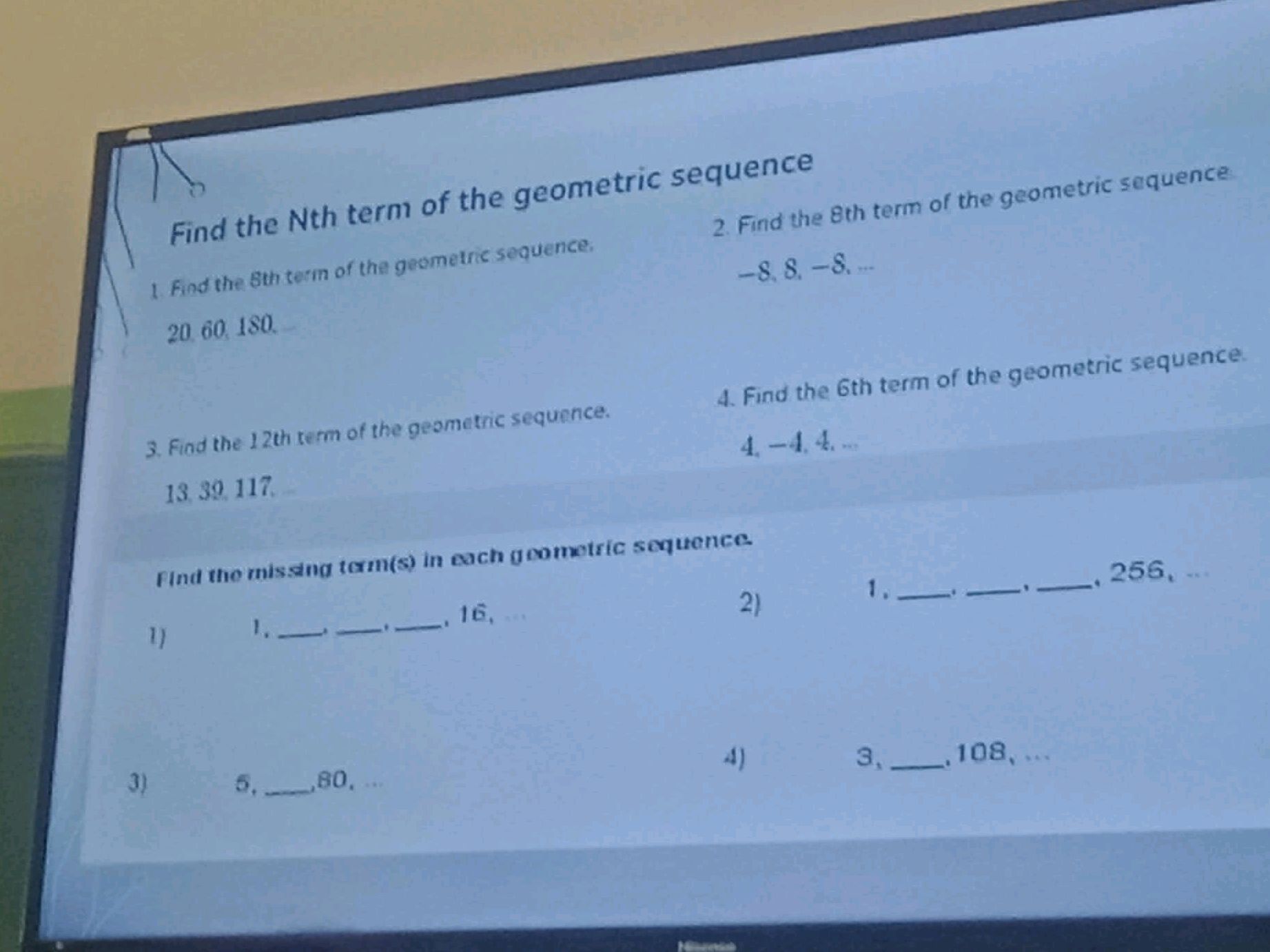 Find the Nth term of the geometric sequence | StudyX