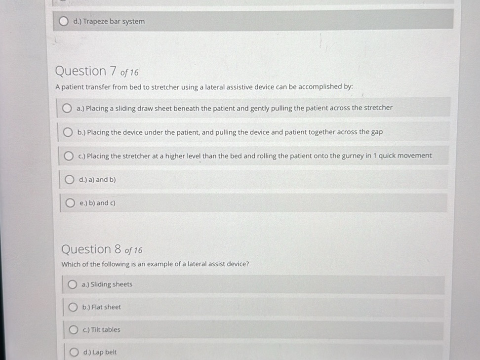 Question 7 of 16 A patient transfer from bed