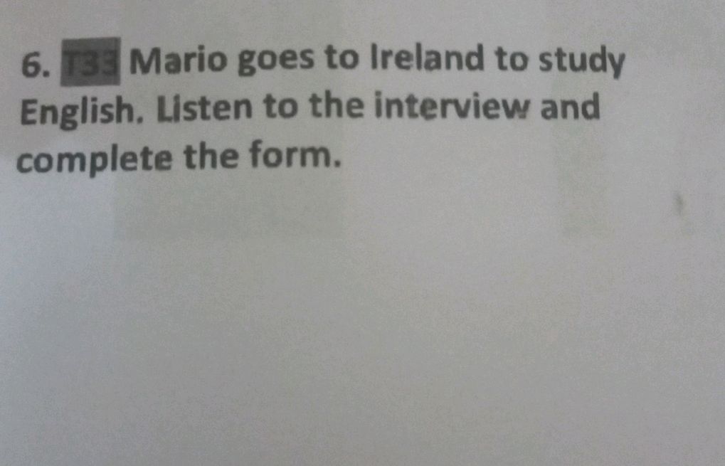 T33 Mario goes to Ireland to study English.