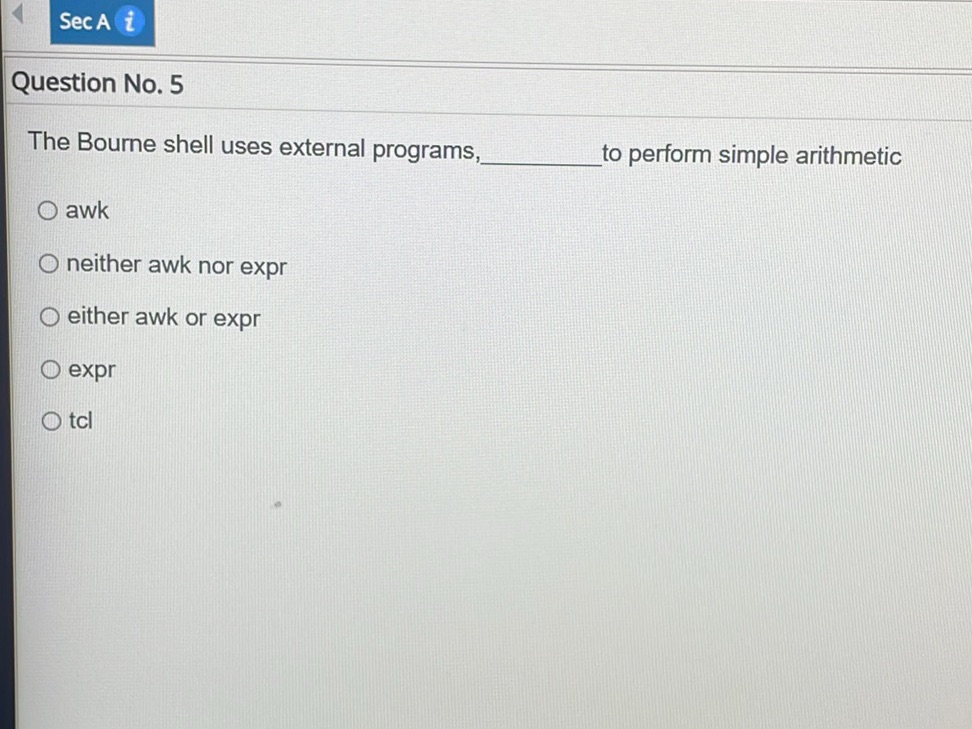 The Bourne shell uses external programs, | StudyX