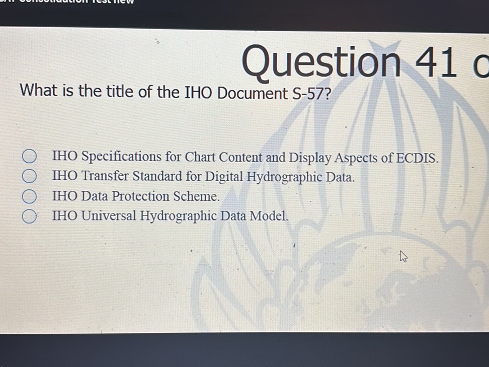 What is the title of the IHO Document S-57? | StudyX