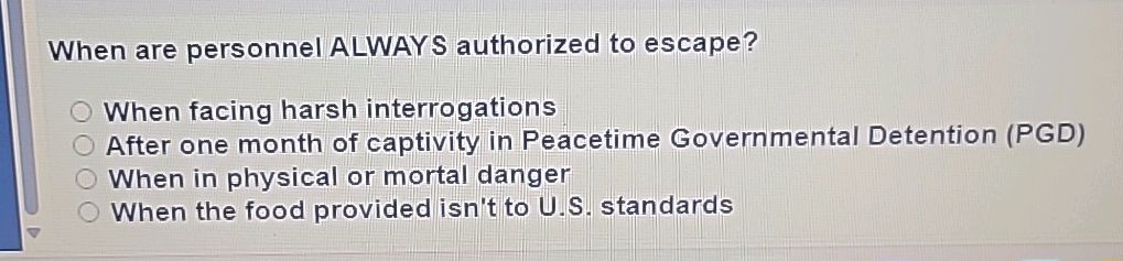 When Are Personnel Always Authorized To Escape