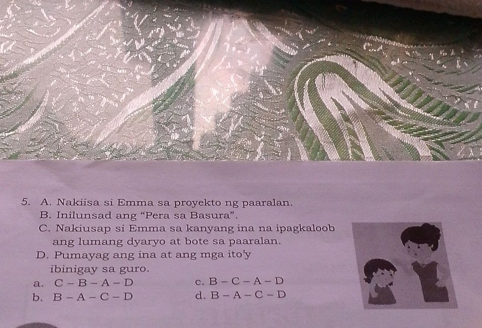 5. A. Nakiisa si Emma sa proyekto ng | StudyX