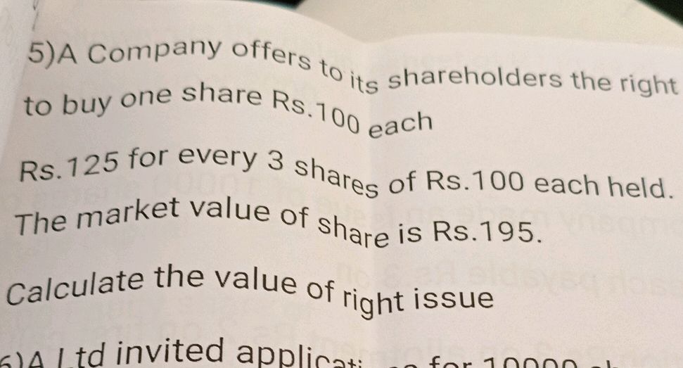 5) A Company offers to its shareholders the