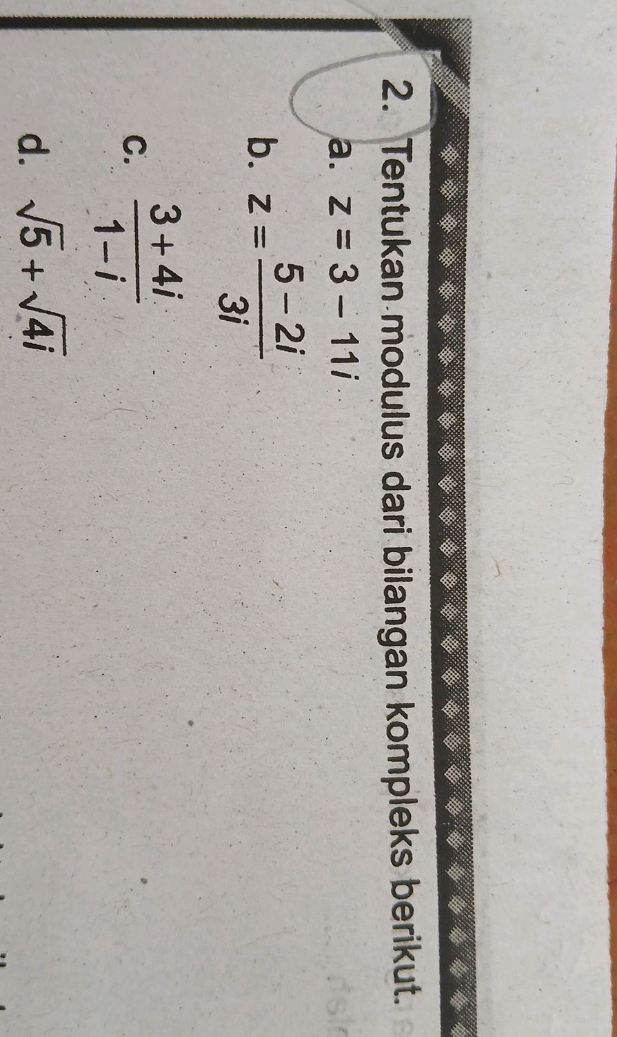 Tentukan modulus dari bilangan kompleks