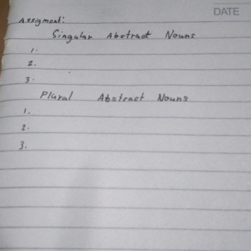 Assignment: Singular Abstract Nouns 1. 2. | StudyX