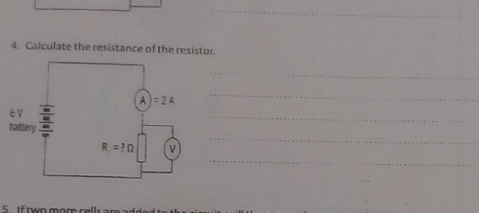 4. Calculate the resistance of the resistor. | StudyX