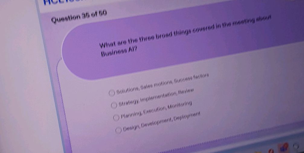Question 35 of 50 What are the three broad