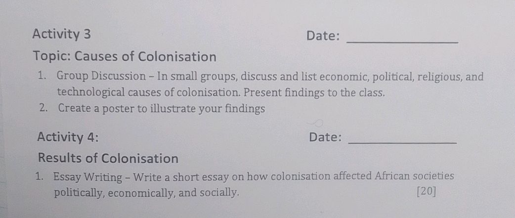 Activity 3 Topic: Causes of Colonisation 1.