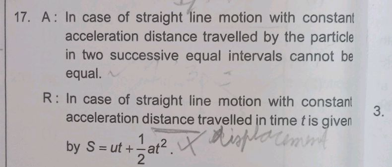 17. A: In case of straight line motion with | StudyX