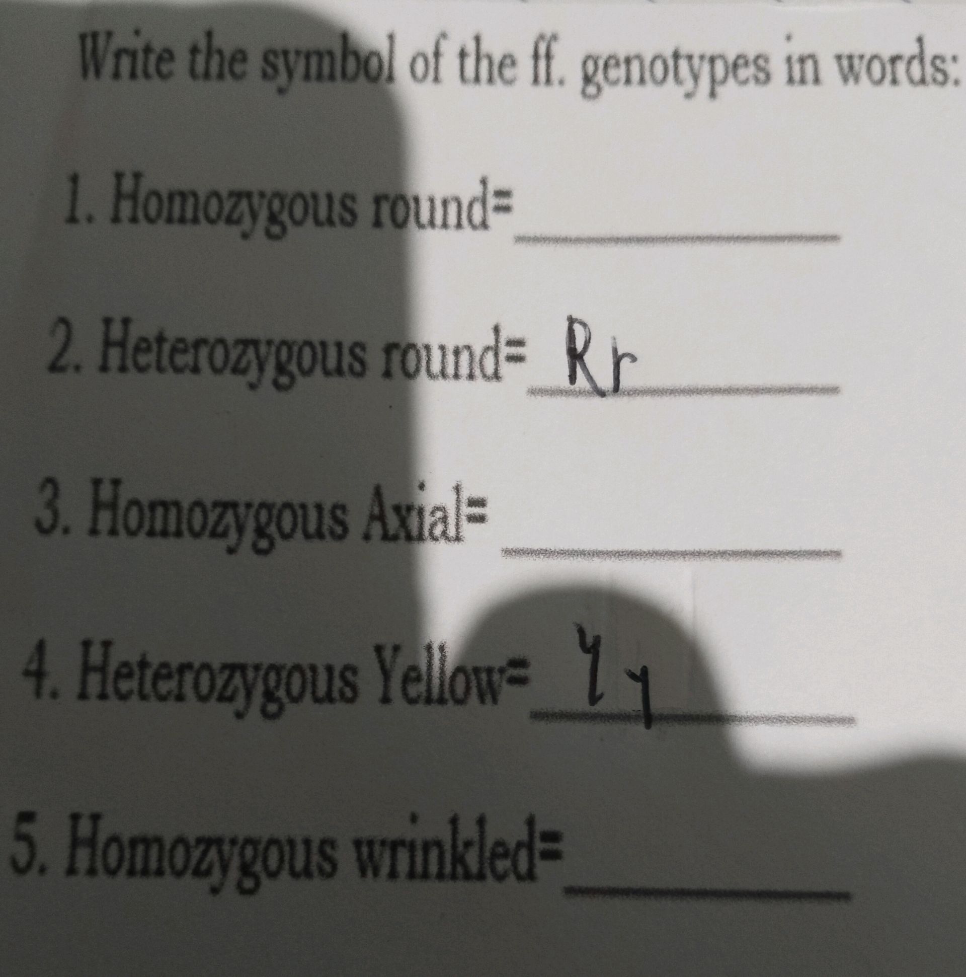 Write the symbol of the ff. genotypes in