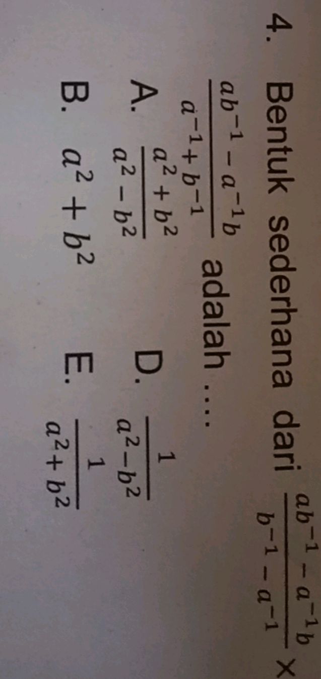 4. Bentuk sederhana dari \( {ab^{-1} - | StudyX