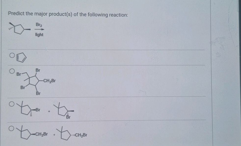 Predict the major product(s) of the | StudyX