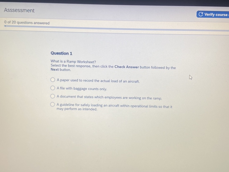 Question 1 What is a Ramp Worksheet? Select