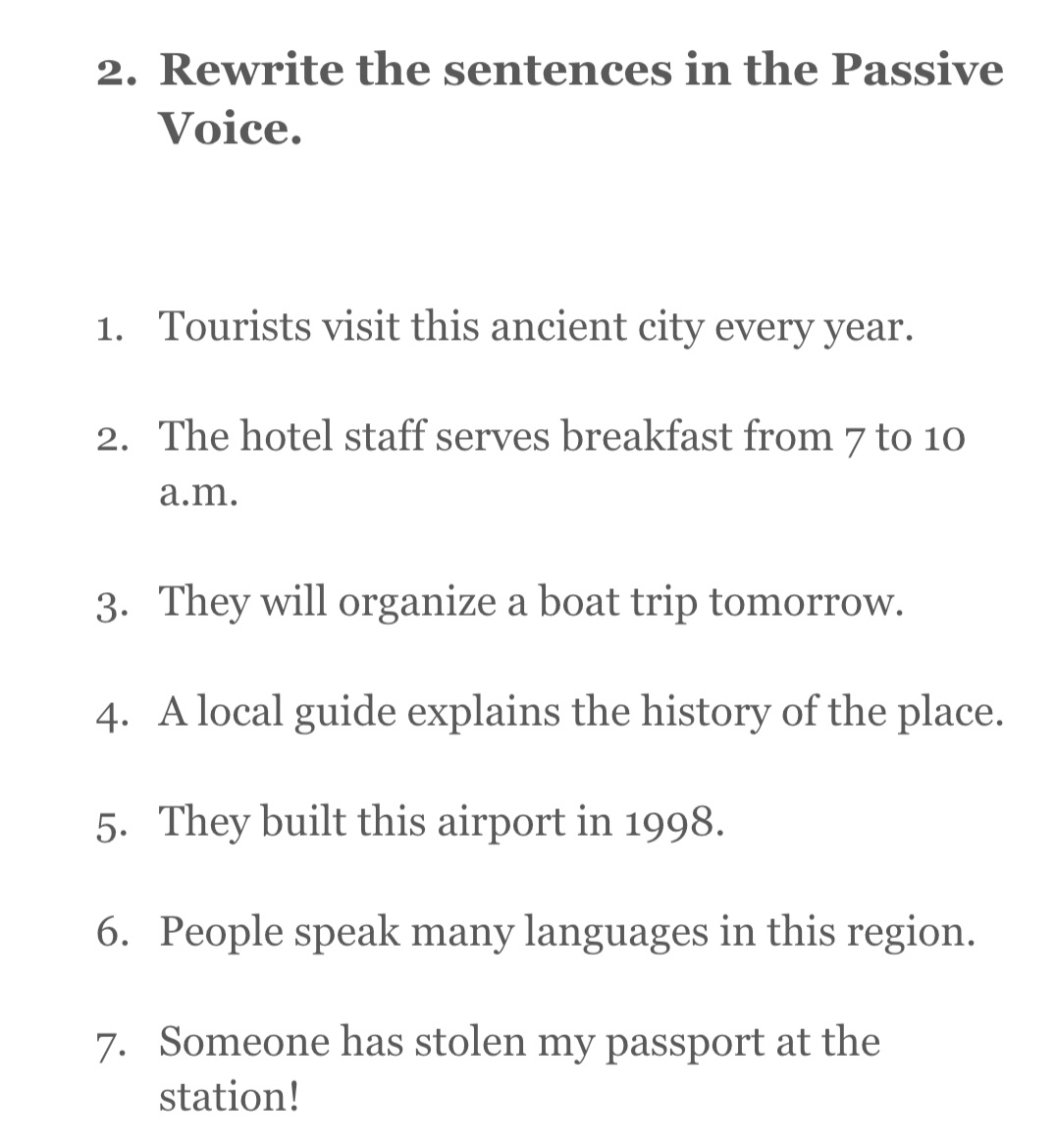 2. Rewrite the sentences in the Passive | StudyX