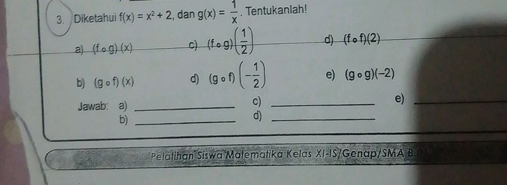 Diketahui $f(x) = x^2 + 2$, dan $g(x)