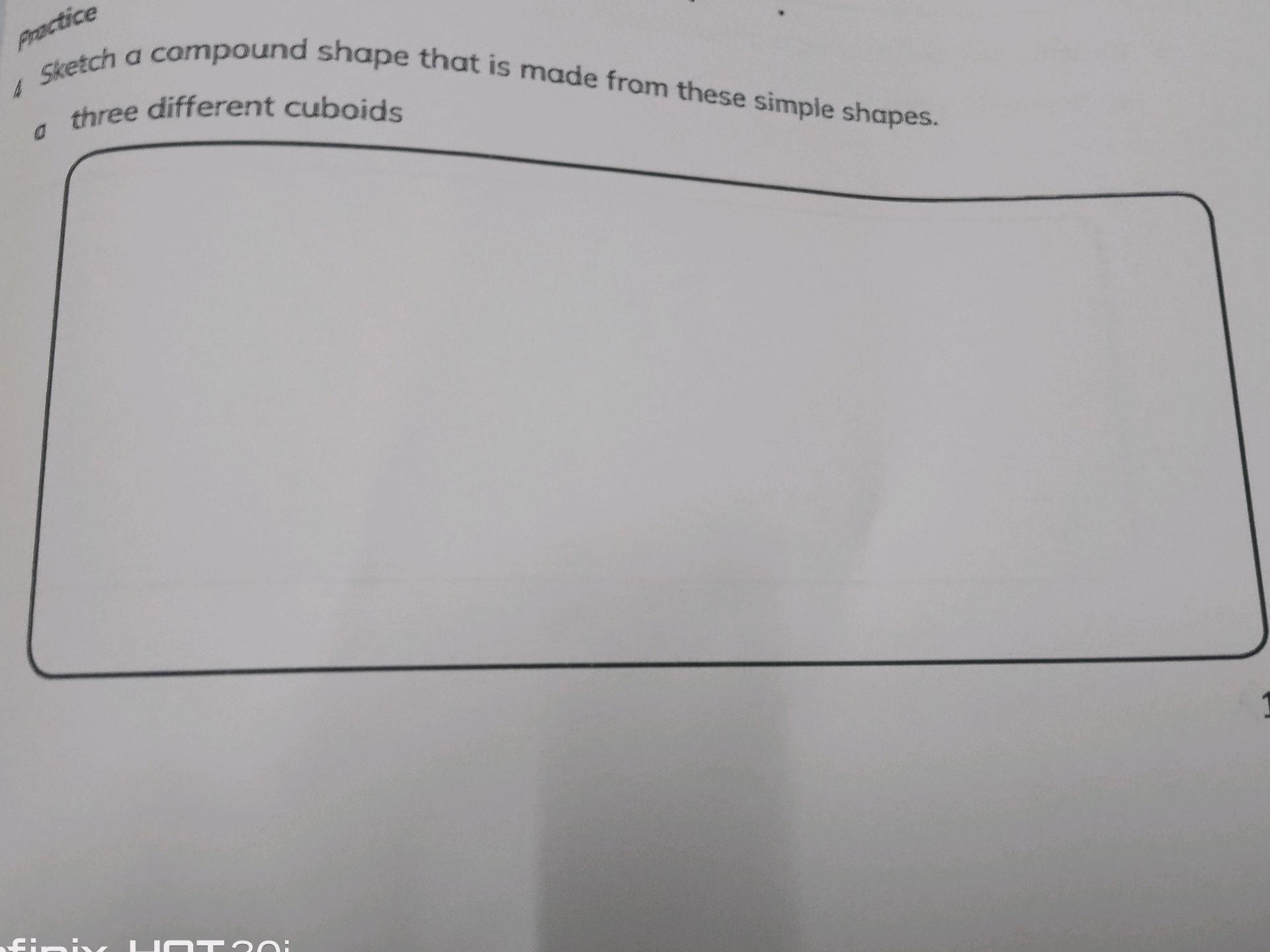 4 Sketch a compound shape that is made from