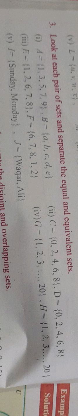 Look at each pair of sets and separate the