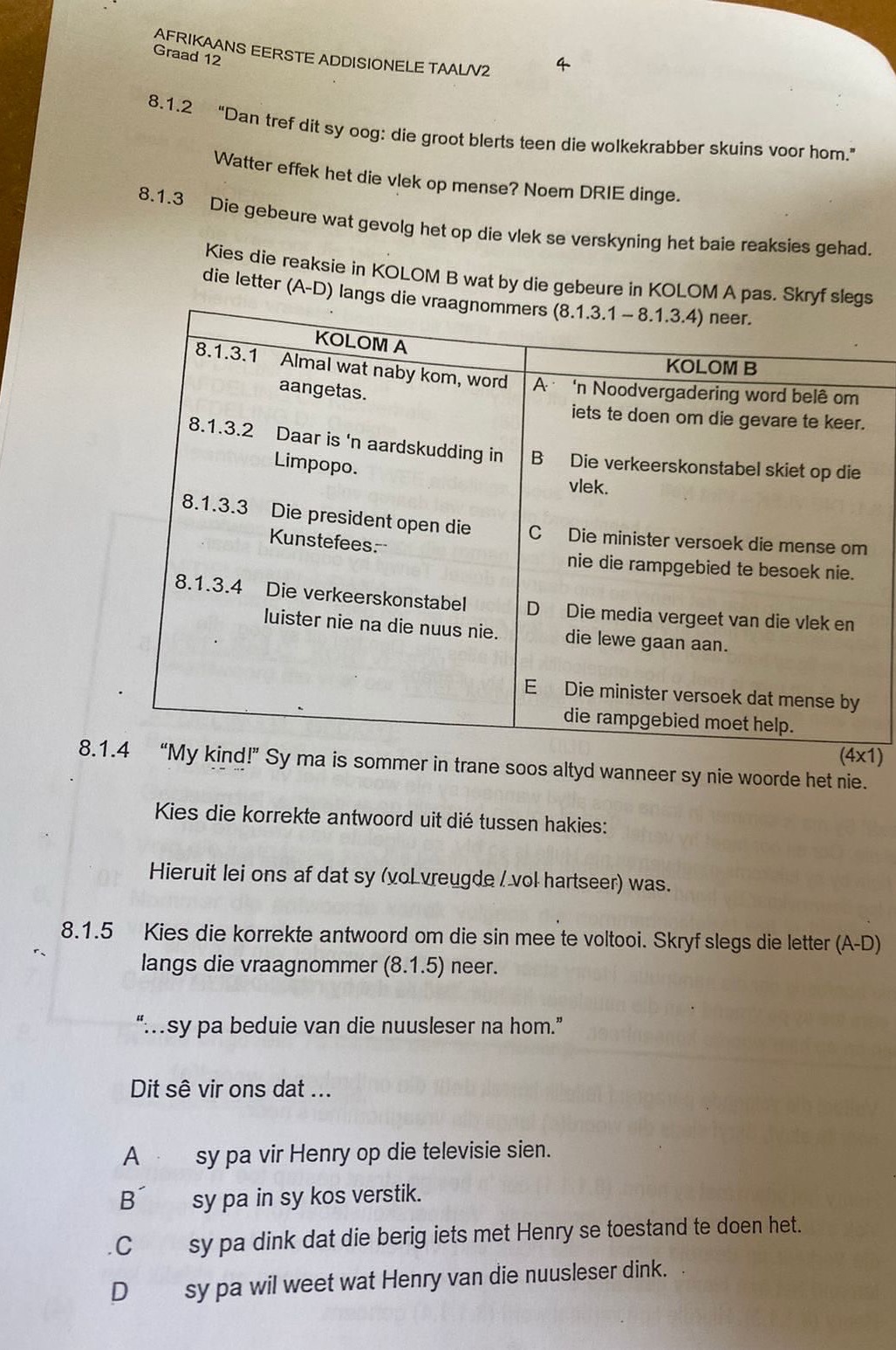 8.1.2 "Dan tref dit sy oog: die groot blerts