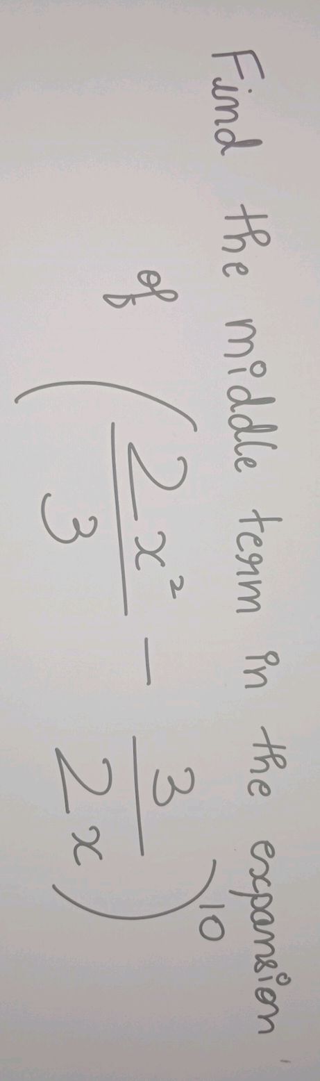Find the middle term in the expansion of $( | StudyX