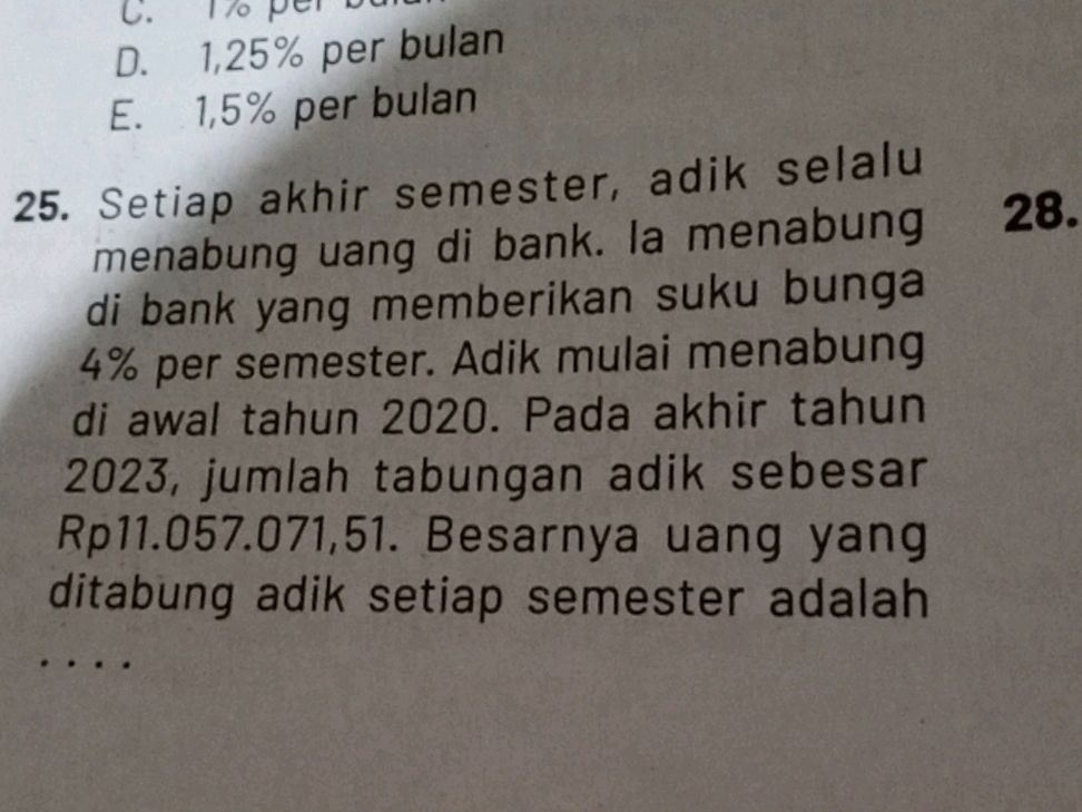 25. Setiap akhir semester, adik selalu | StudyX