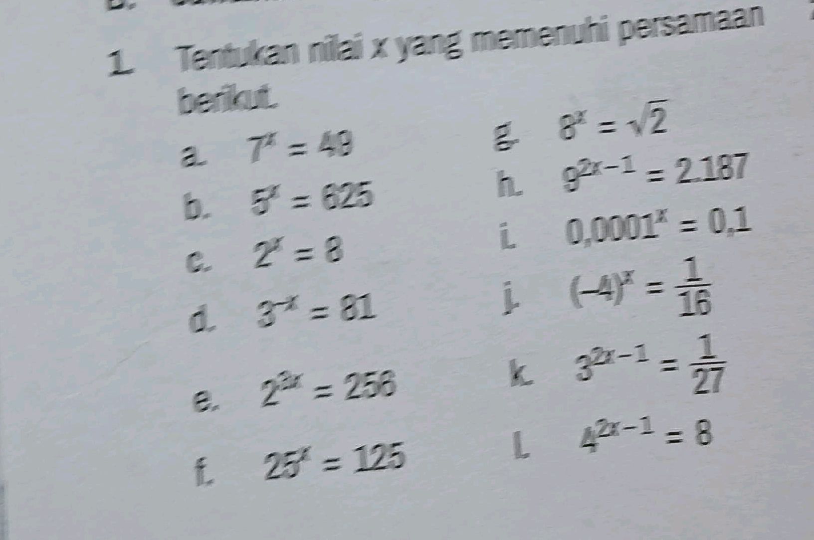 1. Tentukan nilai x yang memenuhi persamaan | StudyX