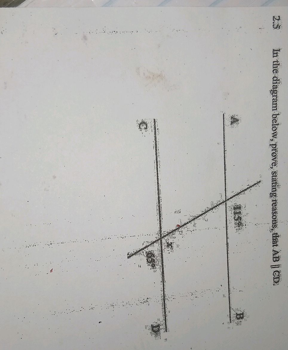 2. 5 In the diagram below, prove, stating | StudyX
