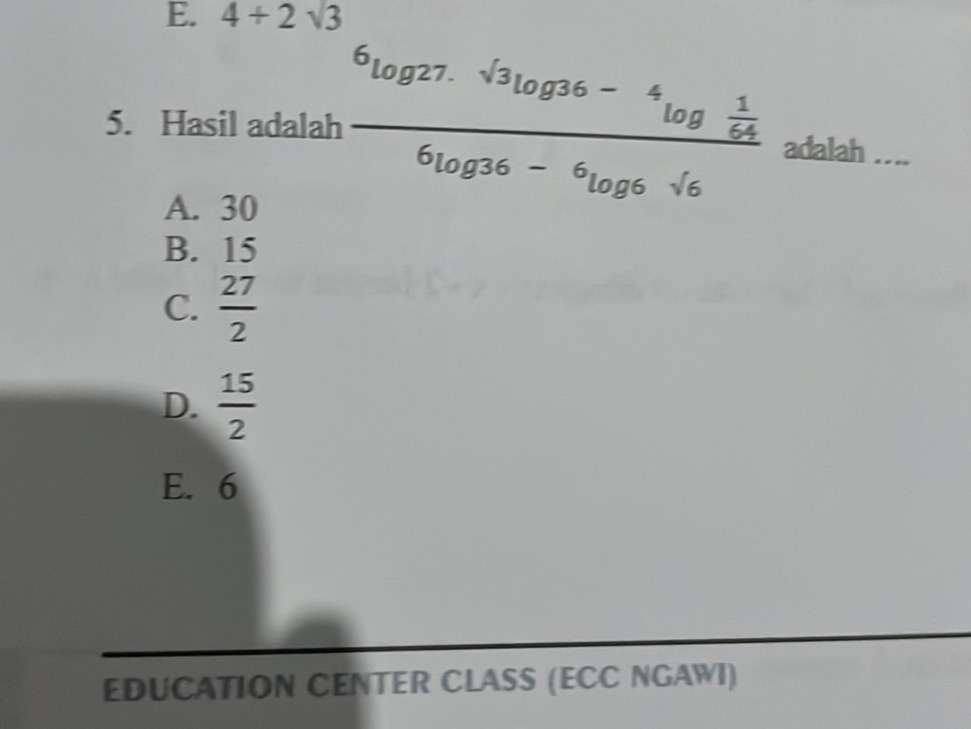 5. Hasil adalah $ {6^{_{27}} {3}^{_{36}} | StudyX