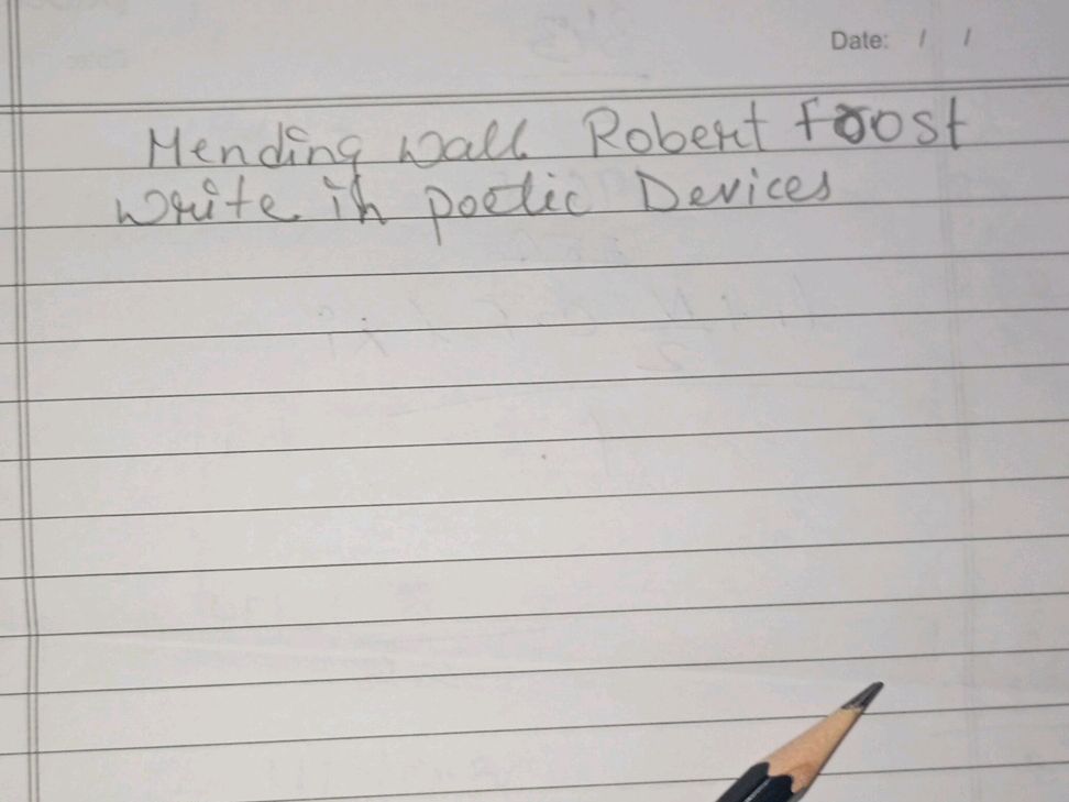 Mending Wall Robert Frost Write in poetic