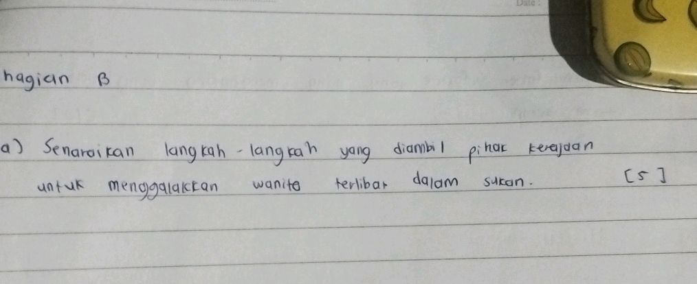 a) Senaraikan langkah-langkah yang diambil | StudyX