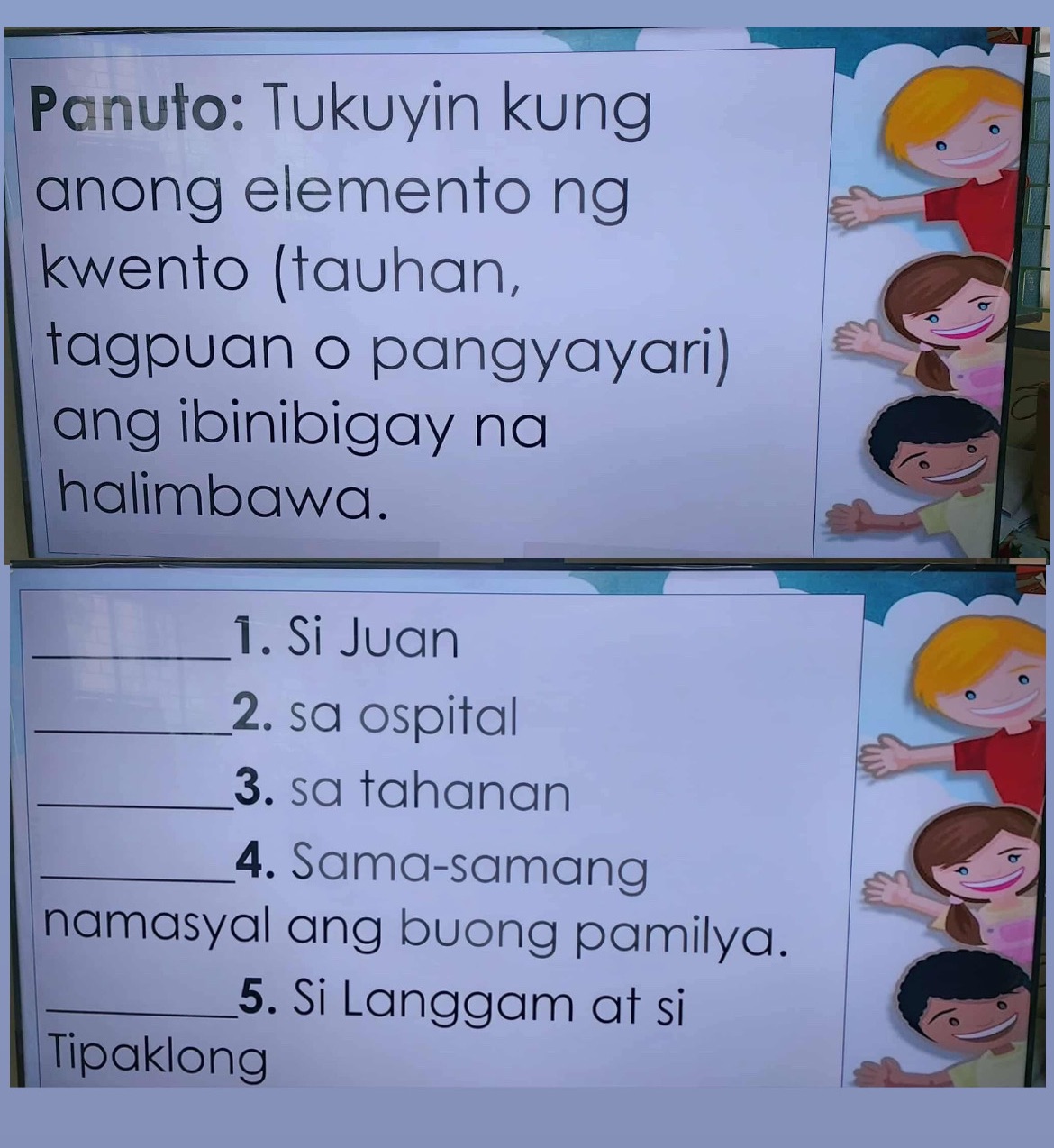 Panuto: Tukuyin kung anong elemento ng | StudyX