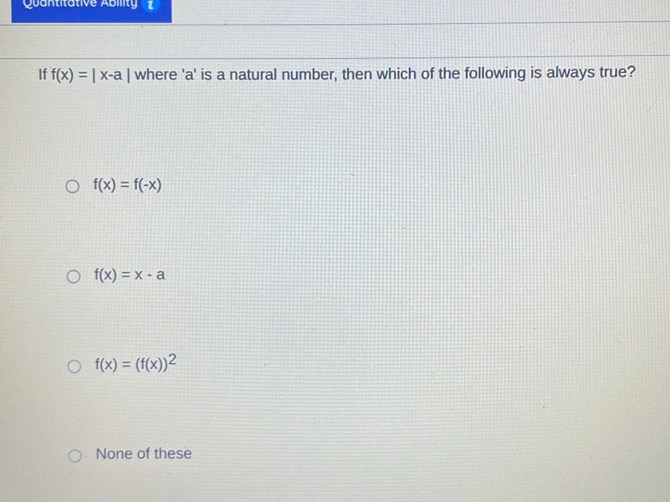 If $f(x) = |x-a|$ where 'a' is a natural | StudyX