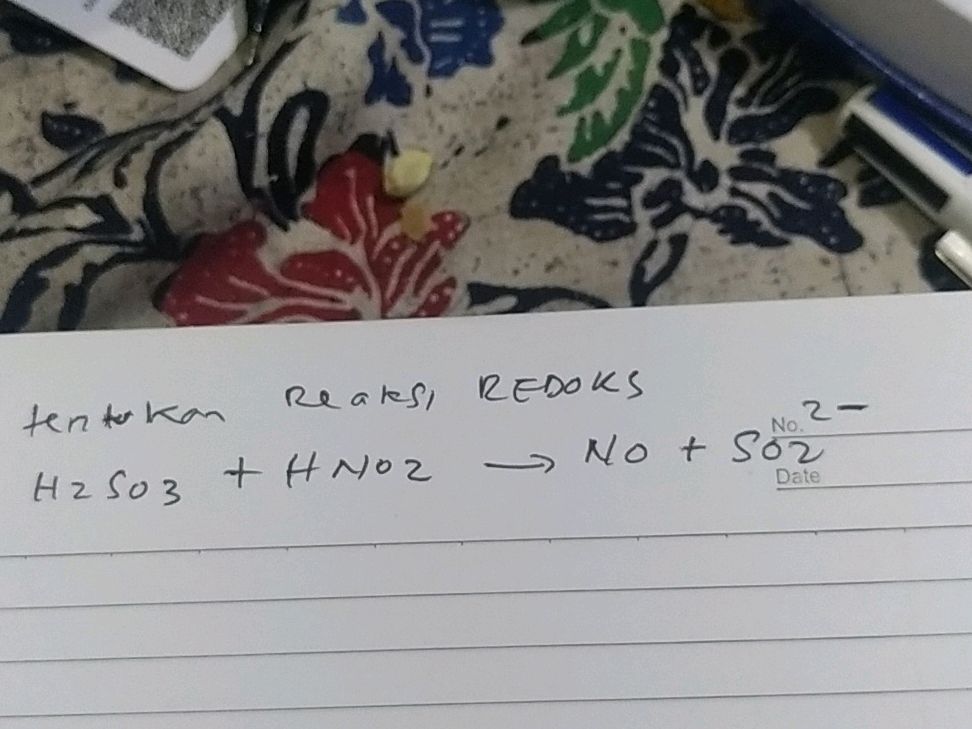 tentukan Reaksi REDOKS $H2SO3 + HNO2 NO