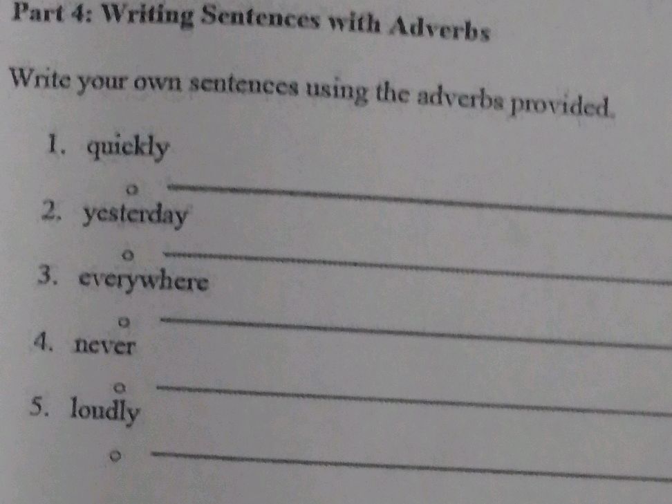Part 4: Writing Sentences with Adverbs | StudyX