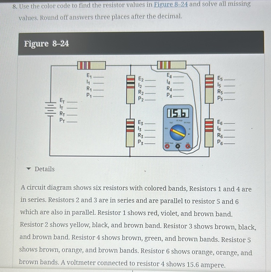8. Use the color code to find the resistor | StudyX