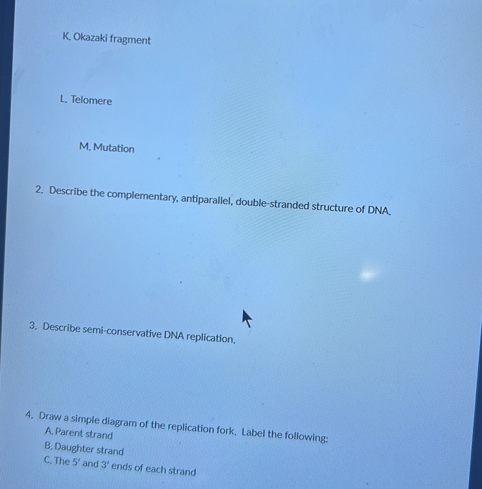 Describe the complementary, antiparallel, | StudyX