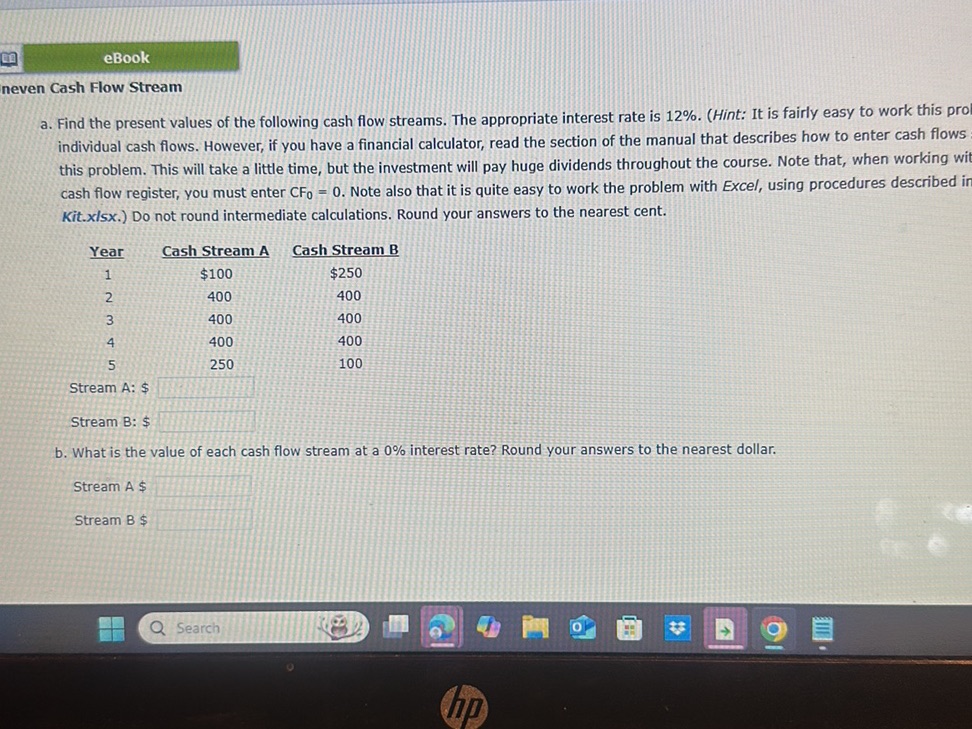 a. Find the present values of the following