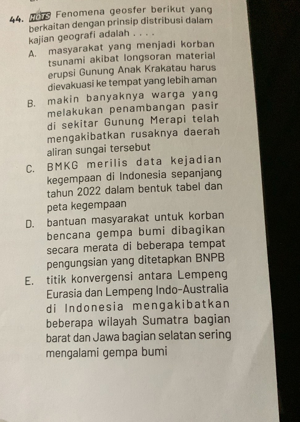 44. HOTS Fenomena geosfer berikut yang | StudyX