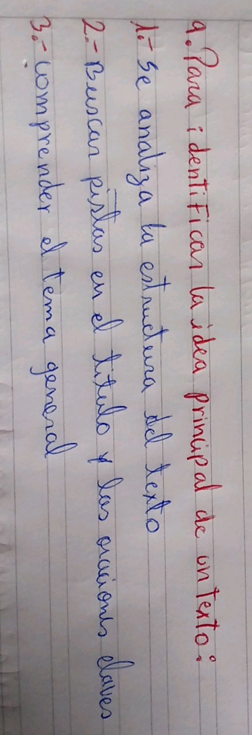 Para identificar la idea principal de un