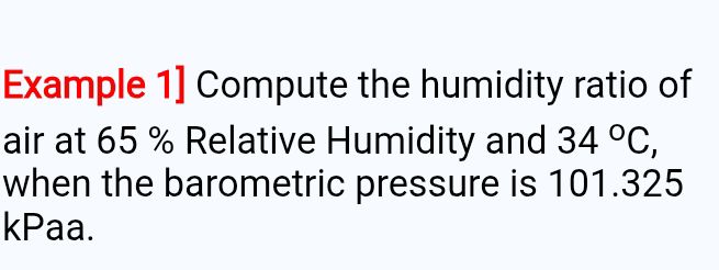 Example 1] Compute the humidity ratio of air | StudyX