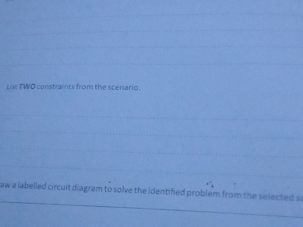 List TWO constraints from the scenario. draw | StudyX