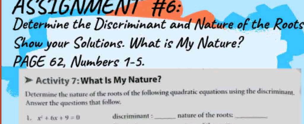 Determine the Discriminant and Nature of the | StudyX